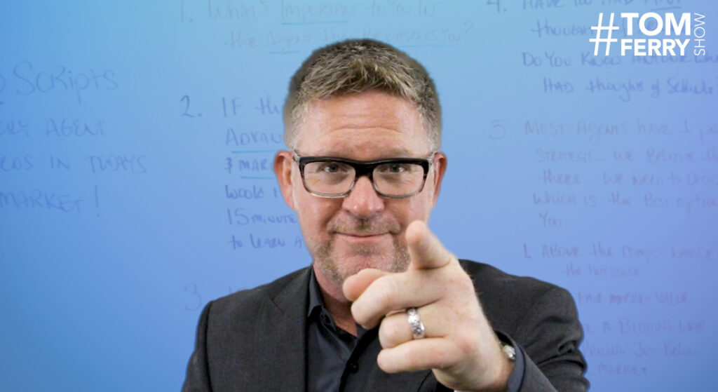 5 Scripts Every Agent Needs in Today’s Market - #TomFerryShow - Tom Ferry