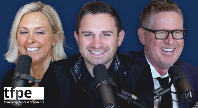 The Tom Ferry Experience Real Estate Podcast