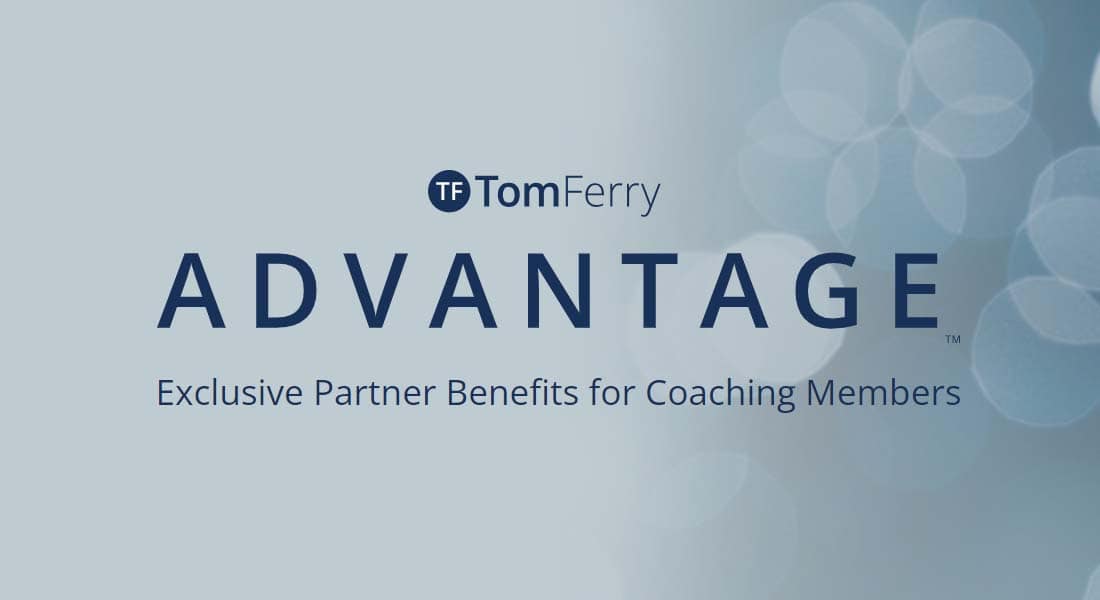 Tom Ferry Advantage Benefits - Tom Ferry